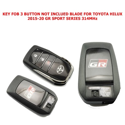 SMART KEY FOR TOYOTA HILUX 2015-20 3BUTTON 314MHz | eBay