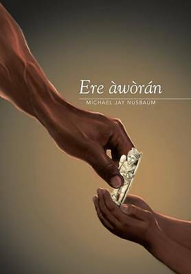 Ere Aworan by Michael Jay Nusbaum (Hardcover, 2015) for sale online | eBay