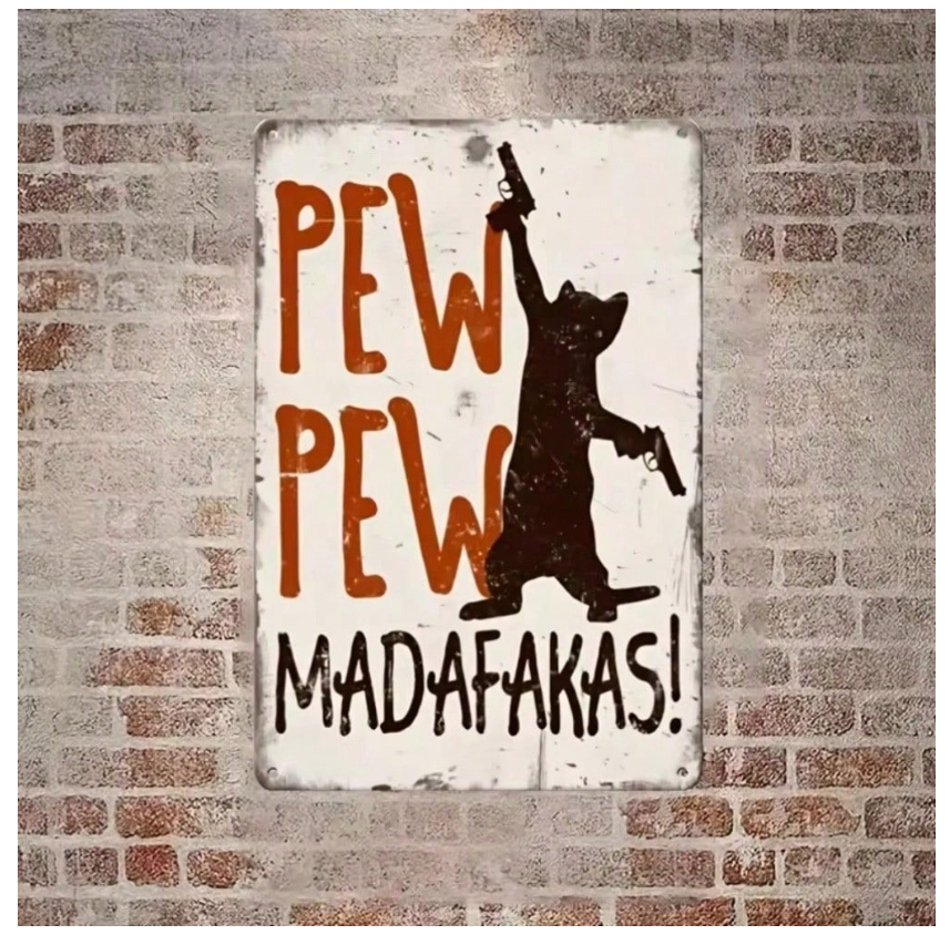 Cat With Guns Metal Sign-Rustic Farmhouse Decor For Man Cave, Home ...