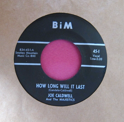 JOE CALDWELL & THE MAJESTICS - How Long Will It Last - clean 45 rpm ...