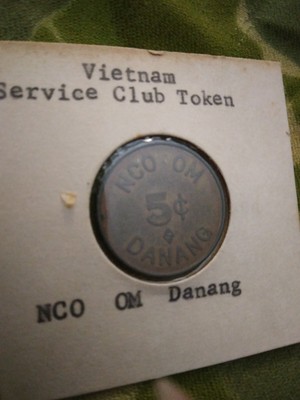 Wartime Vietnam ServiceClub Token Non-Commissioned Officer On Da Nang ...