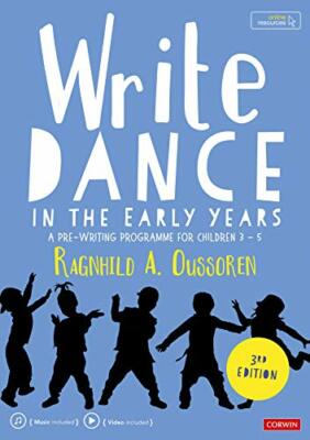 Write Dance in the Early Years: A Pre-Writing P, Oussoren ...