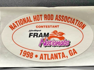 "VRHTF NHRA 1998 FRAM NATIONALS CONTESTANT ATLANTA GA" 2.75" X 4.75 ...