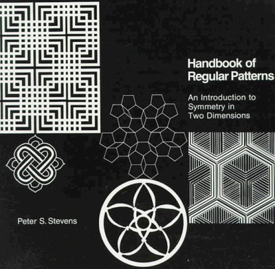 HANDBOOK OF REGULAR PATTERNS: AN INTRODUCTION TO SYMMETRY By Peter S ...