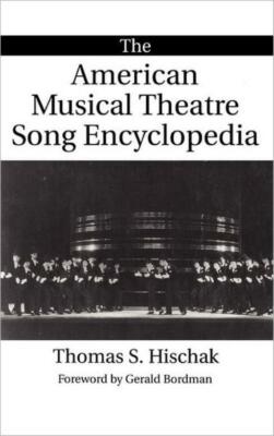 The American Musical Theatre Song Encyclopedia 9780313294075| eBay