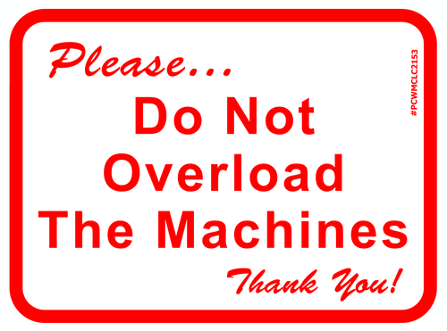 'Please Do Not Overload' Laundromat Overlay Self-Adhesive Sticker FREE ...