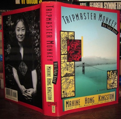 Kingston, Maxine Hong TRIPMASTER MONKEY His Fake Book 1st Edition 1st ...