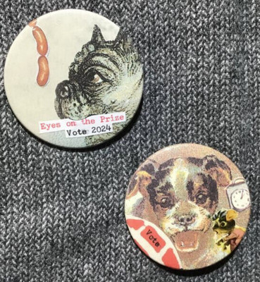 2 One of a Kind Vote Button 2024 Democracy Political Politics Dogs Art ...