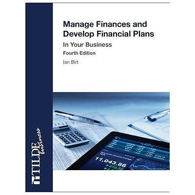 Manage Finances and Develop Financial Plans : In Your Business by Ian ...