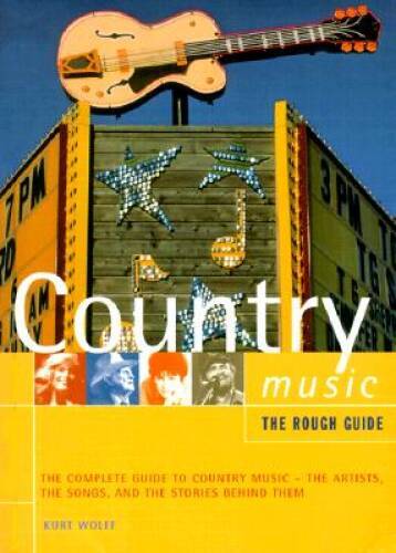 The Rough Guide to Country Music (Rough Guide Music Guides) - VERY GOOD ...