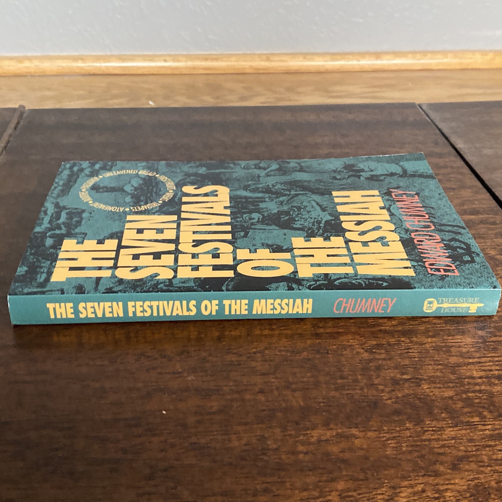 The Seven Festivals of the Messiah by Edward Chumney (1994, Trade ...