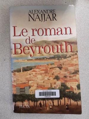 Le roman de Beyrouth | Alexandre Najjar | Bon état | eBay