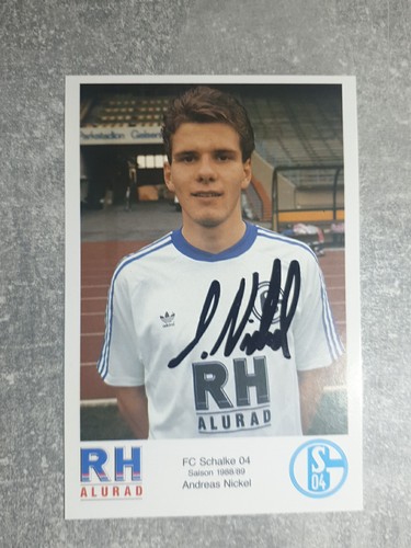 AK m.Orig.AG Andreas Nickel Fußball FC Schalke 04 Rarität! | eBay.de