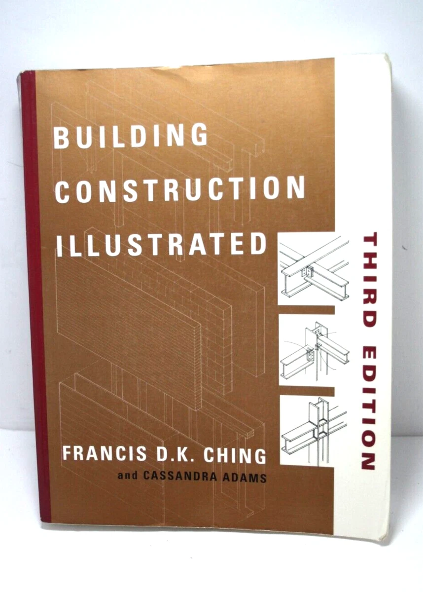 Francis Ching Building Construction Illustrated