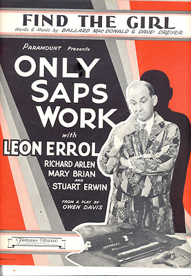ONLY SAPS WORK Sheet Music "Find The Girl" Leon Errol | eBay