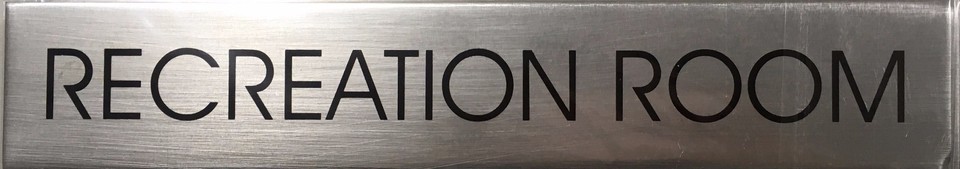 RECREATION ROOM SIGN - BRUSHED ALUMINUM (ALUMINUM SIGN.....-REF24-1027 ...