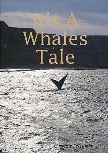 It's a Whales Tale by Caroline Freedman (2015, Trade Paperback) for ...