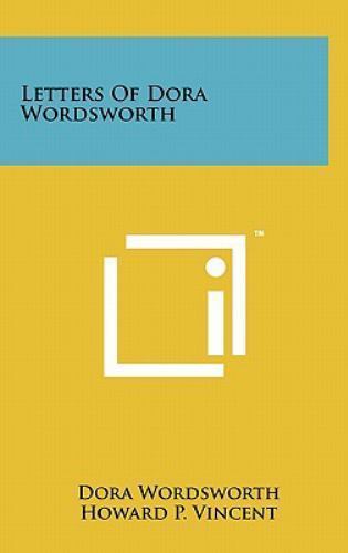 Letters of Dora Wordsworth by Dora Wordsworth (2011, Hardcover) for ...