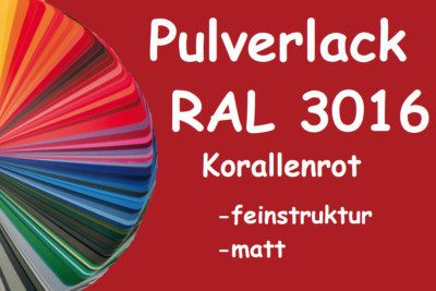 98 Pulverlack RAL 3016 Korallenrot feinstruktur matt Frei Lacke FREOPOX ...