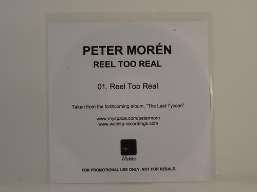PETER MOREN REEL TOO REAL (H1) 1 Track Promo CD Single along with White ...