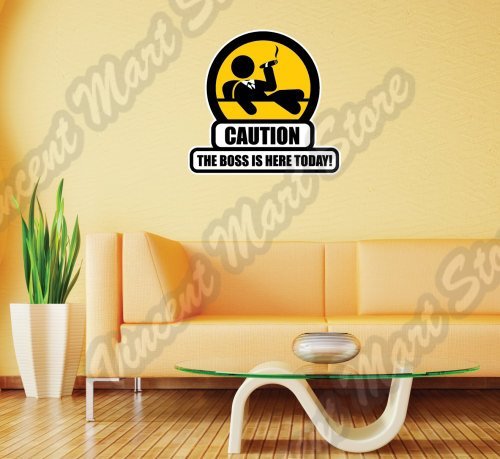 Caution The Boss Is Here Today Funny Wall Sticker Room Interior Decor ...