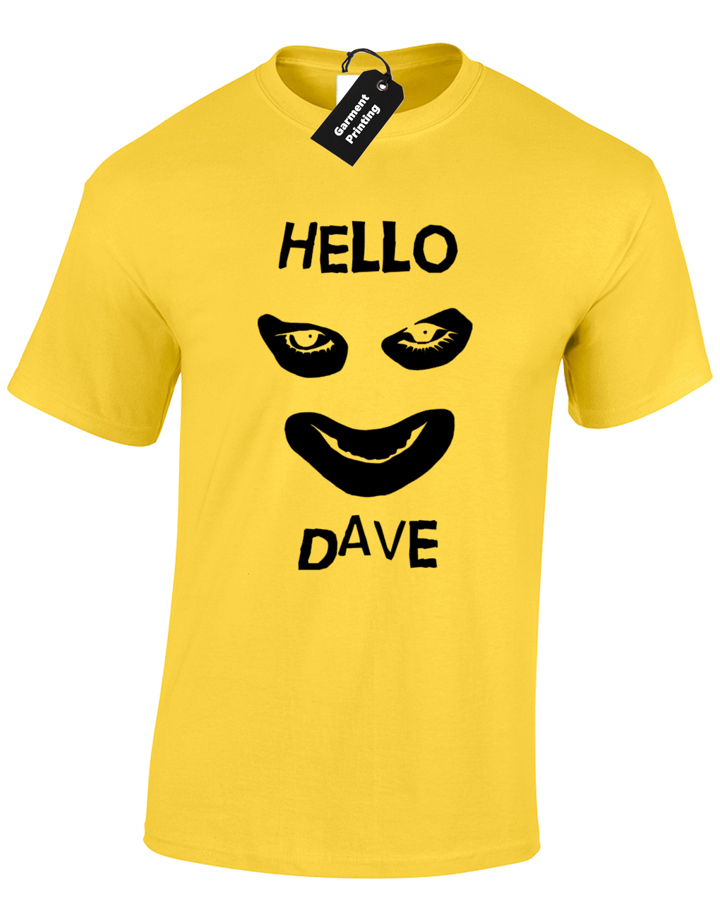 HELLO DAVE MENS T SHIRT FUNNY LEAGUE OF GENTLEMAN COMEDY RETRO JOKE ...