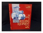 PIERRE, Francis The history of road building equipment / Francis PIERRE ...