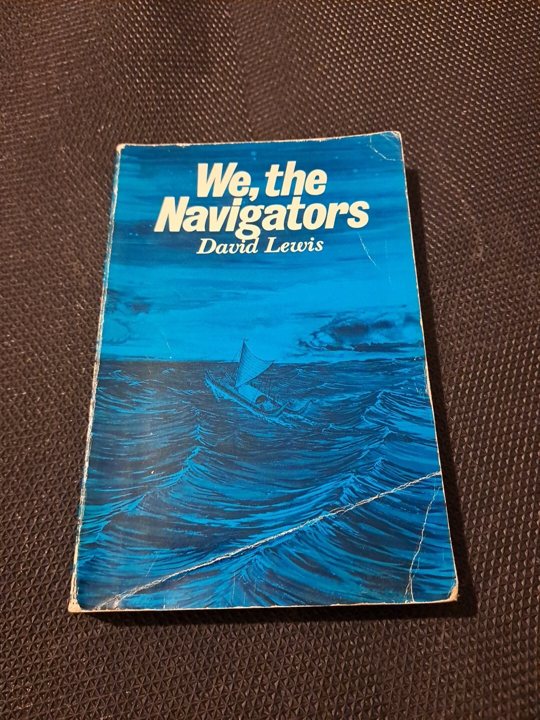 WE, THE NAVIGATORS: THE ANCIENT ART OF LANDFINDING IN THE By David ...