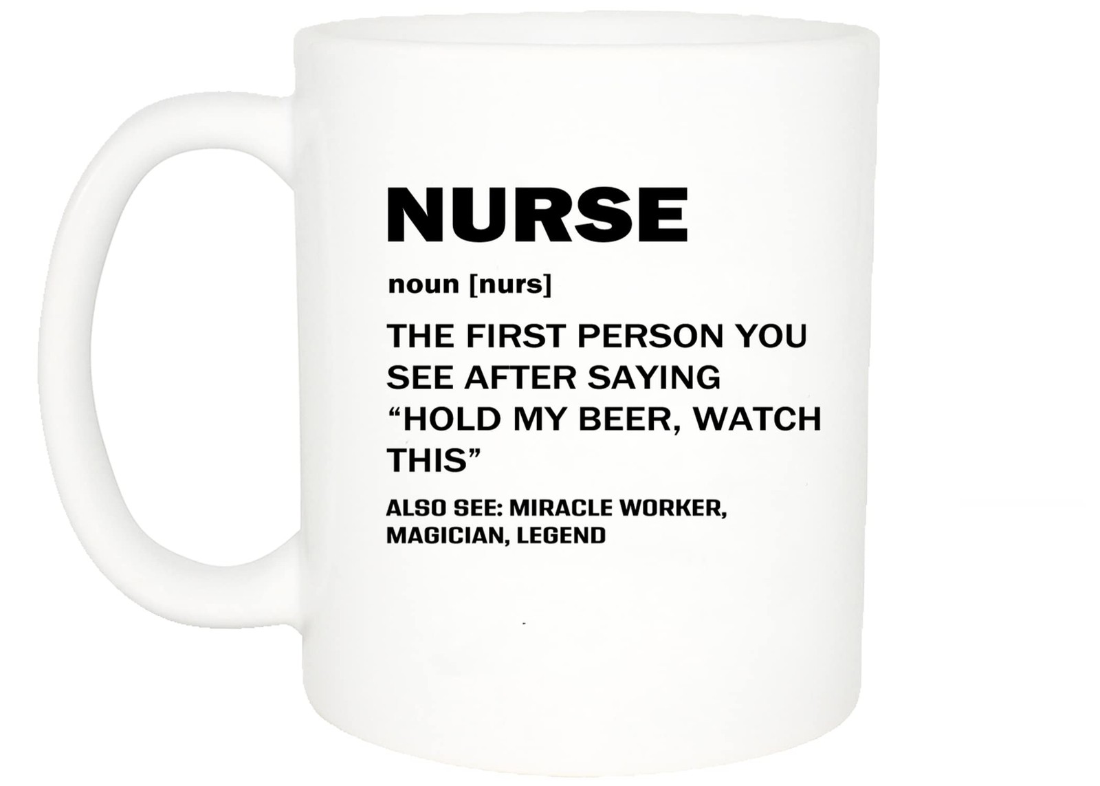 Rogue River Tactical Funny Nurse Coffee Mug Noun Novelty Cup Great Gift ...