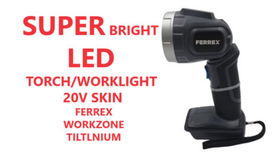 FERREX WORKZONE LED WORKLIGHT SKIN XFINITY 20V CORDLESS LED TORCH TOOL ...