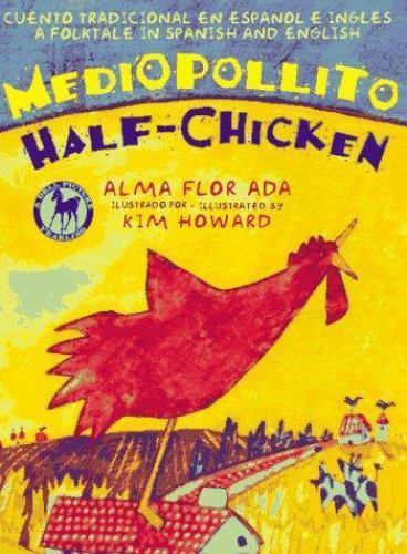 Medio Pollito/Half Chicken, Ada, Alma Flor, Acceptable Book ...
