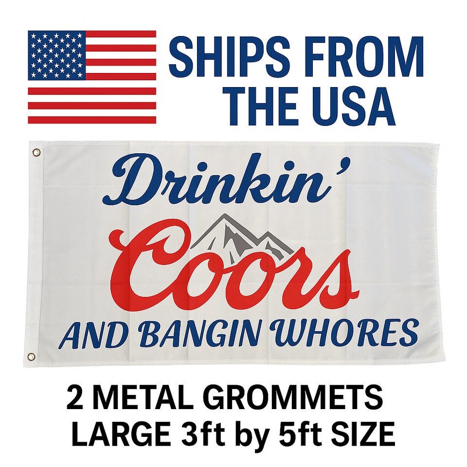 Drinkn Coors Funny Flag 3x5 ft Printed Polyester American Flag Banner ...