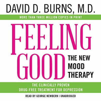 Feeling Good: The New Mood Therapy [ CD] [2017] D Burns MD, | eBay