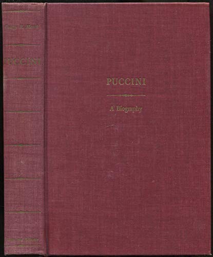 PUCCINI: A BIOGRAPHY By George Richard Marek - Hardcover *Excellent ...