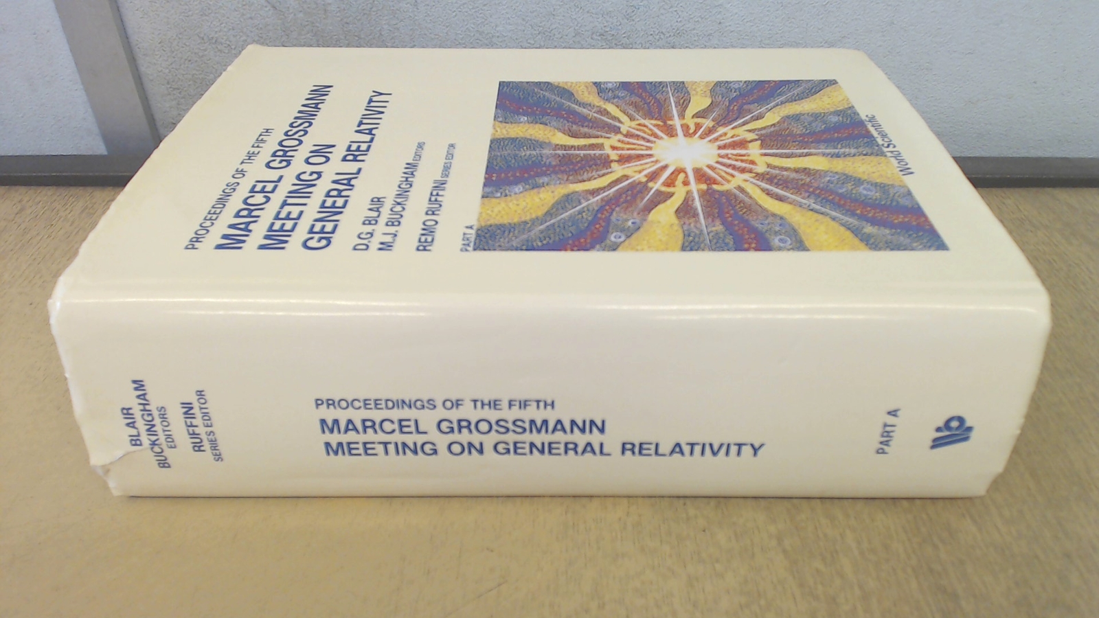 Marcel Grossmann Meeting On General Relativity, D.G. Blair and M. | eBay