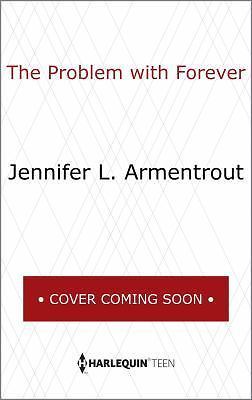 Problem with Forever by Jennifer L. Armentrout (2016, Hardcover) for ...