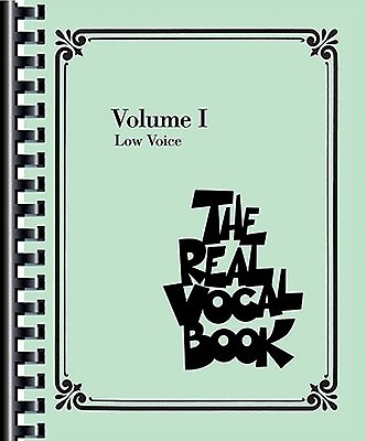 The Real Vocal Book, Volume I: Low Voice Hal Leonard Corp 9781423451228 ...