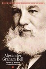 Alexander Graham Bell: Father of Modern Communication by Pollard ...