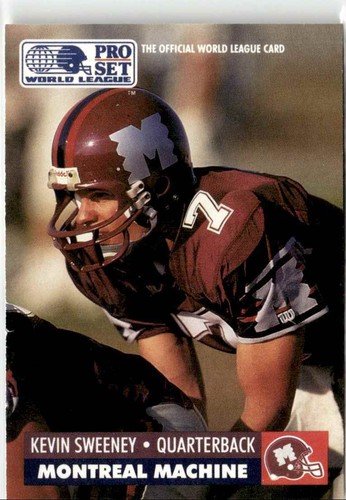 1991 PRO SET WLAF KEVIN SWEENEY MONTREAL MACHINE #17 | eBay
