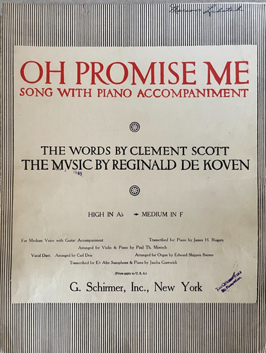 "OH, PROMISE ME" SONG WITH PIANO ACCOMPANIMENT, 1917 REGINALD DE KOVEN ...