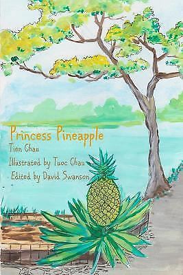 Princess Pineapple by Tien Chau (2015, Trade Paperback) for sale online ...