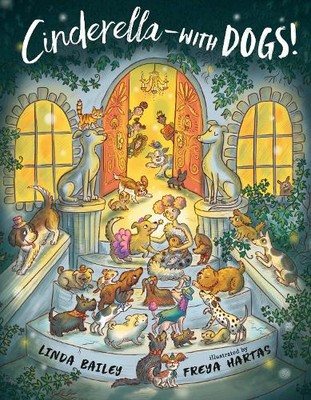 Cinderella--With Dogs! by Linda Bailey [Hardback] | eBay