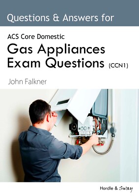 ACS GAS DOMESTIC APPLIANCES QUESTIONS BANK BOOK (CCN1) Plumbing Exam ...