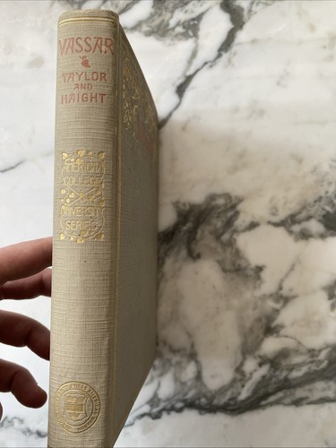 American College & University Series Book: Vassar by Taylor & Haight ...