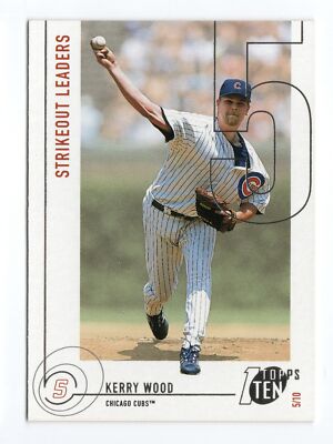 Kerry Wood 155 2002 Topps Ten Chicago Cubs Card | eBay