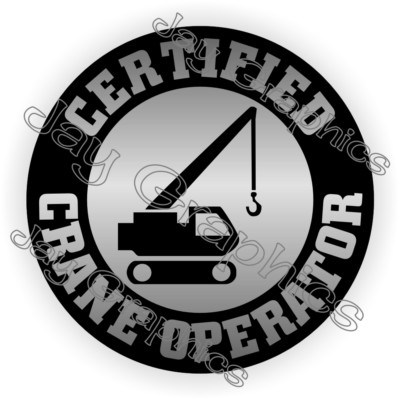Hard Hat Sticker | CERTIFIED CRANE OPERATOR Heavy Equipment Safety ...