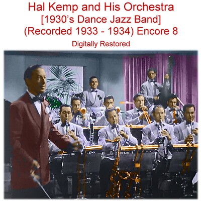 Hal Kemp and His Orchestra Bunny Berigan Mickey Bloom Skinny Ennis 1933 ...