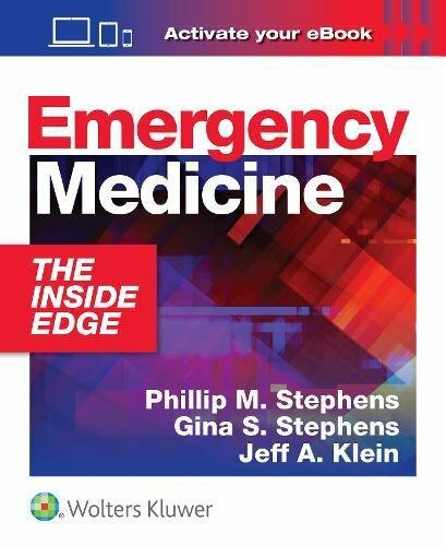 Emergency Medicine: The Inside Edge, PA-C, Stephens, Klein ...
