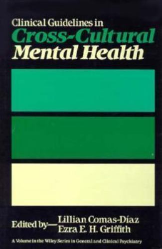 Clinical Guidelines in Cross-Cultural Mental Health (Wiley Series in ...