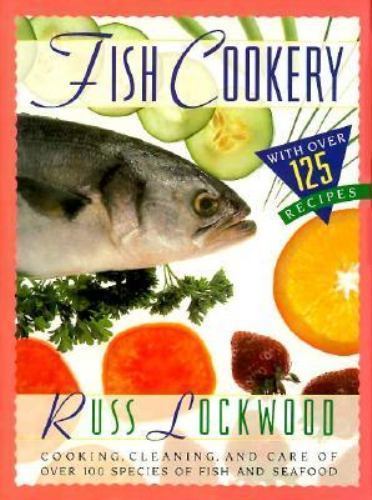 Fish Cookery by Russ Lockwood (1993, Trade Paperback) for sale online ...